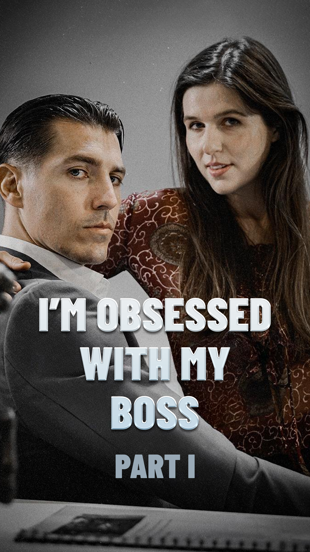 I’m Obsessed With My Boss – Part I | 1Reels
